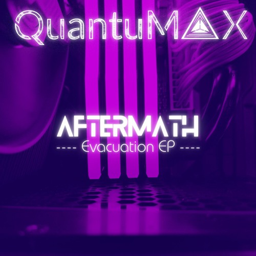 Stream Aftermath by QuantuMAX | Listen online for free on SoundCloud