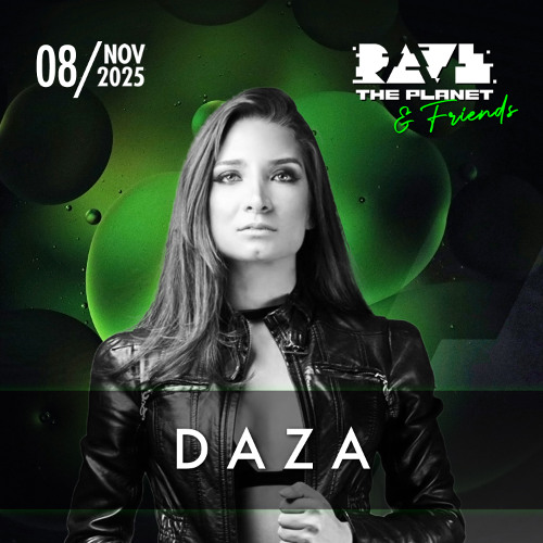 D A Z A @ Rave The Planet Berlin & Friends, Der Weiße Hase, Germany ...