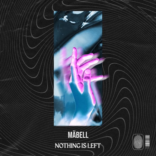 Stream NOTHING IS LEFT by MÄBELL | Listen online for free on SoundCloud