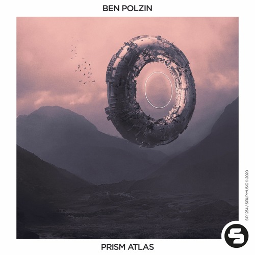 Stream Sirup Music | Listen to Ben Polzin - Prism Atlas playlist online ...