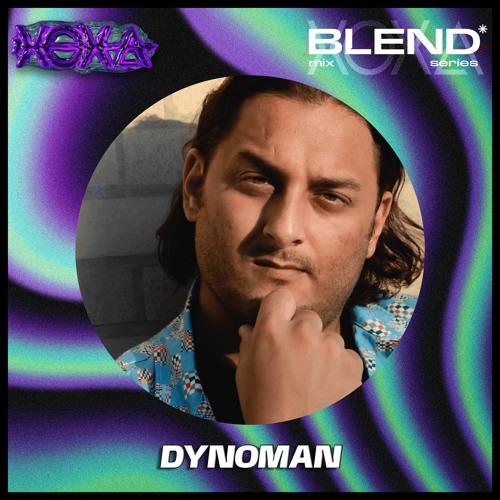 Stream XOXA BLEND 163 - DYNOMAN by XOXA NYC | Listen online for free on ...