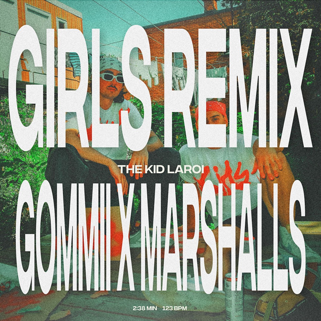Stream The Kid LAROI - GIRLS (Gommii x Marshalls Remix) [FREE DOWNLOAD ...