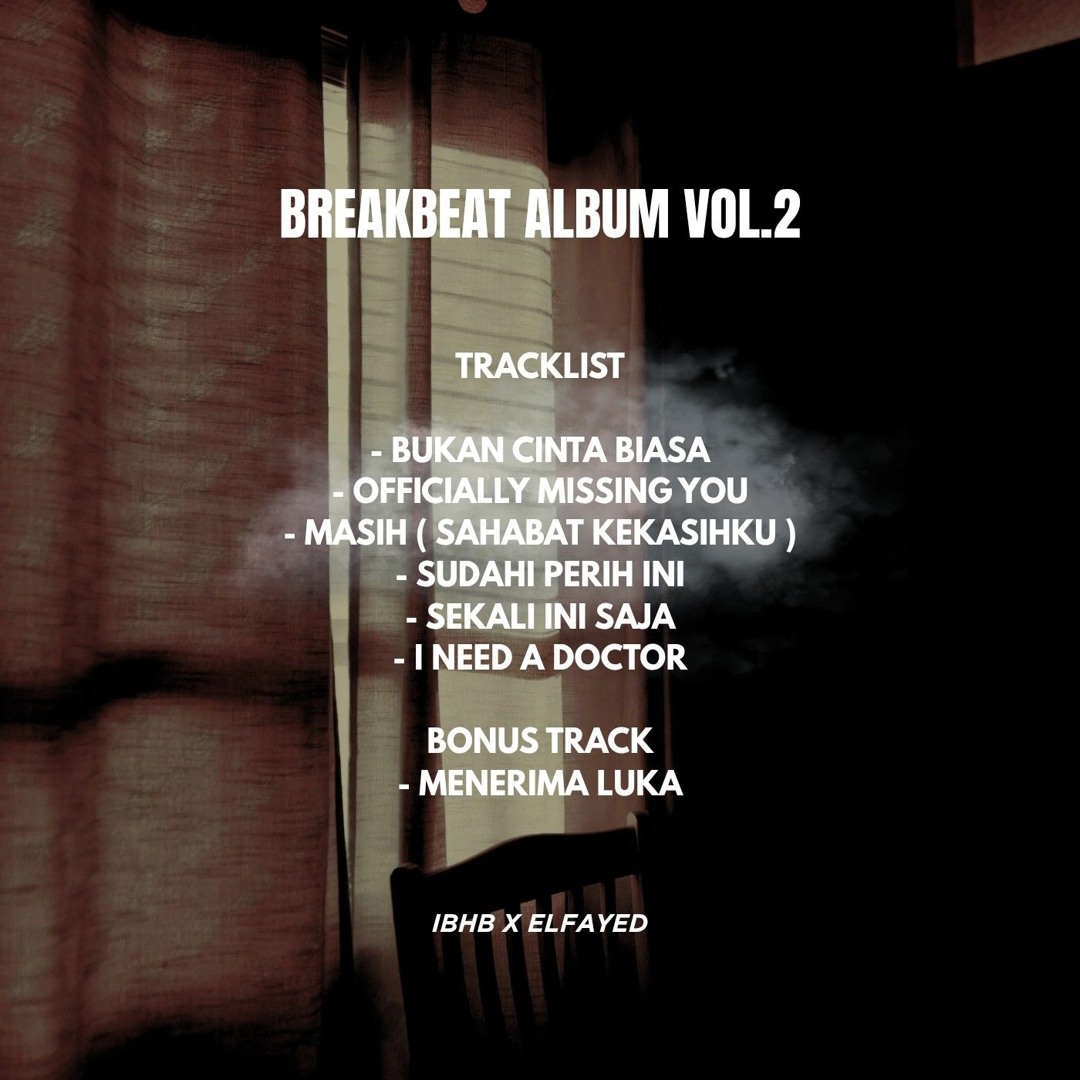 Stream Menerima Luka ( IBHB x EL FAYED ) #BREAKBEAT ALBUM VOL 2 by ...