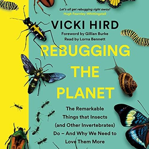 Stream Rebugging the Planet Sample from Chelsea GreenPublishing | Listen online for free on ...