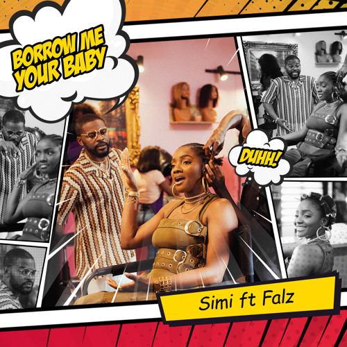 Stream Borrow Me Your Baby (feat. Falz) by Simi | Listen online for free on SoundCloud