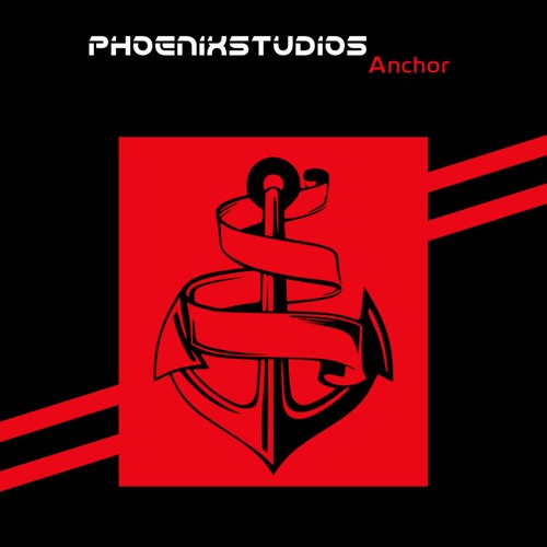 Stream Anchor by PhoeniXStudios | Listen online for free on SoundCloud