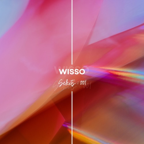 Stream Wisso Selects: 001 by Wisso | Listen online for free on SoundCloud