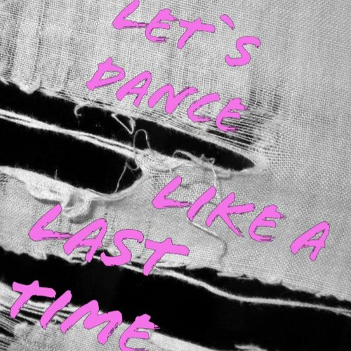 Stream Let`s Dance Like It`s Last Time by Remy Lebo | Listen online for ...
