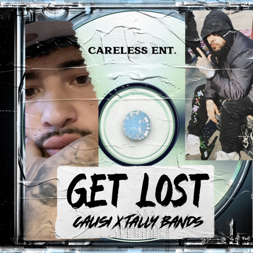 Stream Calisi X Tally Bands - Get Lost by Calisi | Listen online for ...