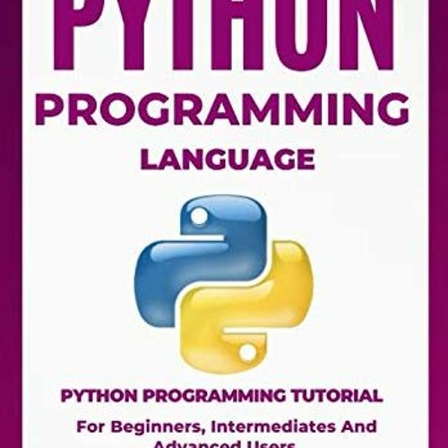 Stream Read Epub Kindle Pdf Ebook Python Programming Language Python Programming Tutorial By 6106