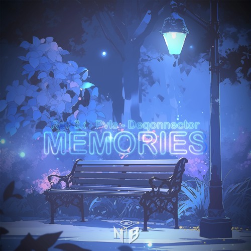 Stream Røft3x, Pvls, Deqonnector - Memories by Nightblue Music | Listen ...