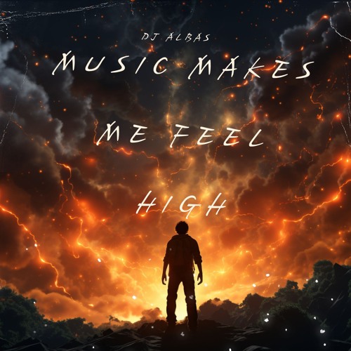 Stream DJ ALBAS - Music makes me feel high(MAST/PREVIA) by DJ ALBAS ...