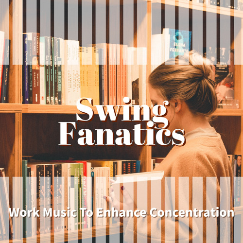Stream The Concept of the Work by Swing Fanatics | Listen online for ...