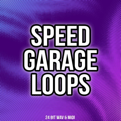 Stream Speed Garage Loops - WAV & MIDI Sample Pack by Paul Sirrell ...