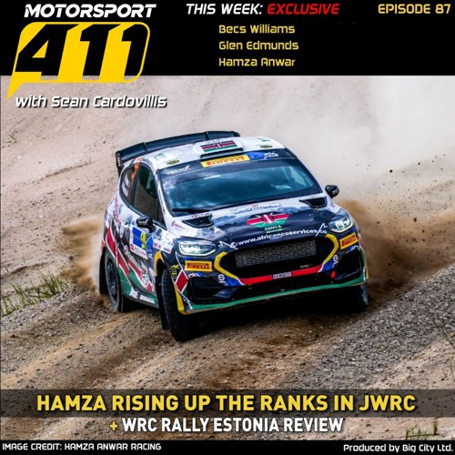 Stream episode Motorsport 411 - E87 | Hamza Rising Up The Ranks In JWRC ...