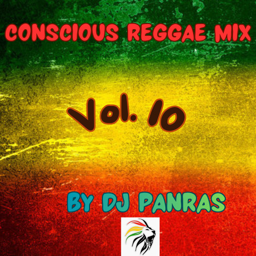 Stream Conscious Reggae Mix Vol. 10 By DJ Panras by DJ Panras ...