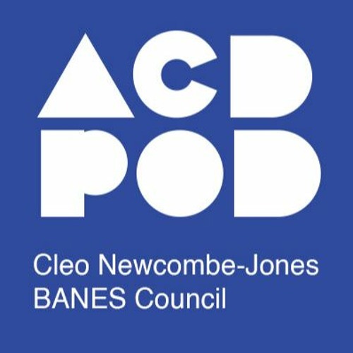 Stream episode ACD Podcast - Cleo Newcome-Jones, BANES Council by ACD ...