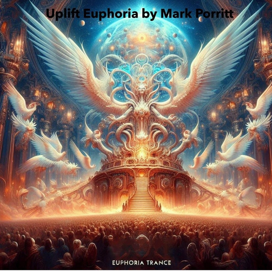 Stream UPLIFT EUPHORIA EP 108 by Mark Porritt aka Skyraid uk | Listen ...