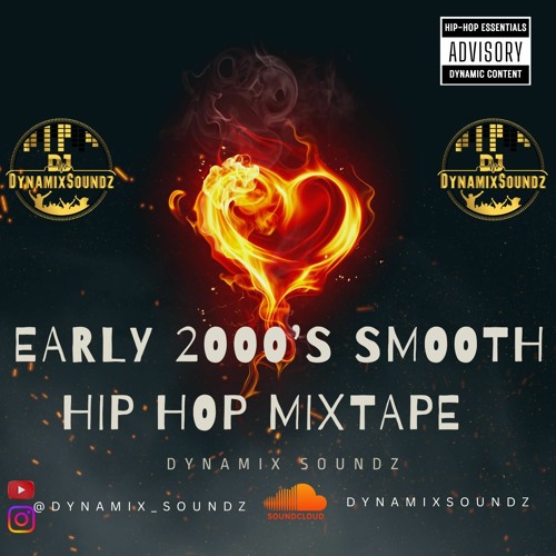 Stream Early 2000's Smooth Hip Hop Mixtape (Destiny's Bday party) by Dynamix Soundz | Listen ...