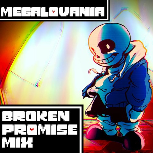 Stream [Undertale Last Corridor OST]: MEGALOVANIA (Broken Promise Mix ...