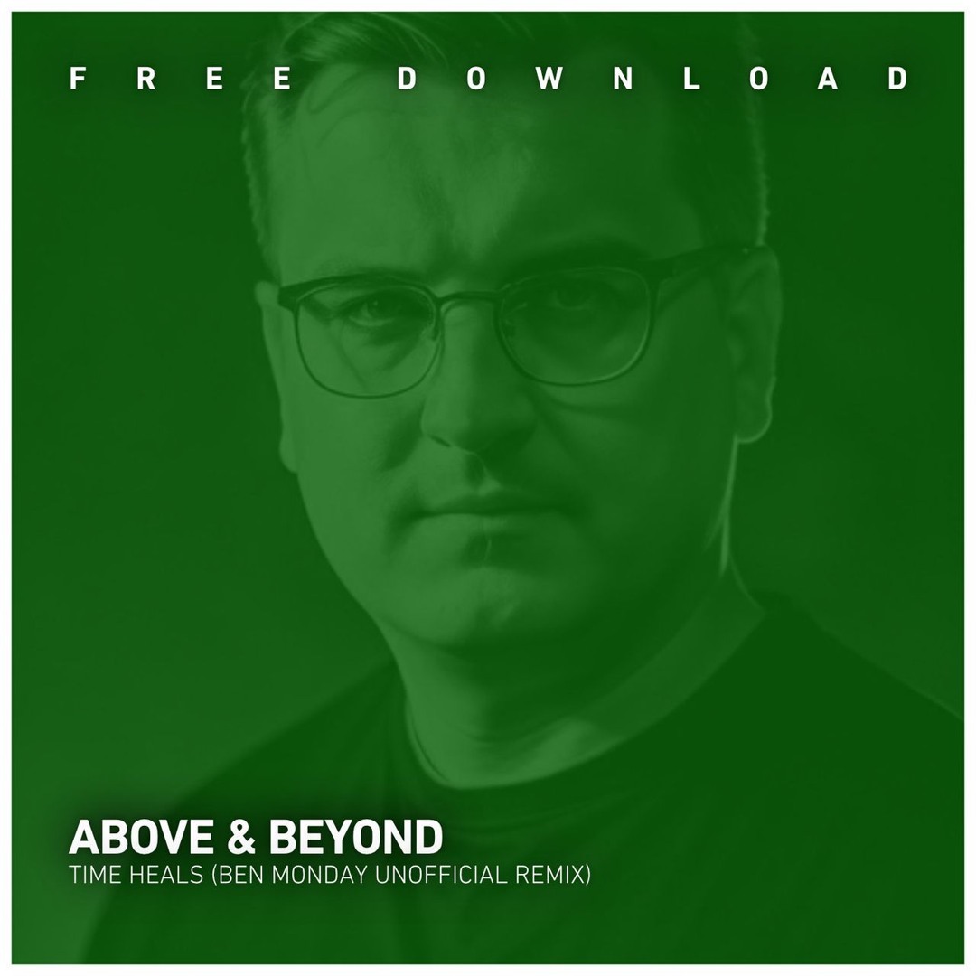 Stream FREE DOWNLOAD: Above & Beyond - Time Heals (Ben Monday ...