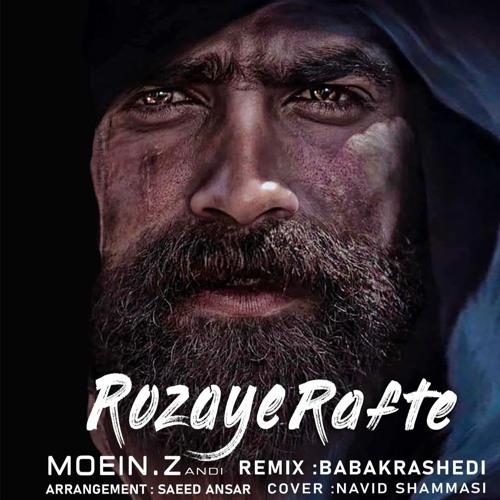 Stream Moein Z - Rozaye Rafte (Babak Rashedi Remix).mp3 by Babak ...