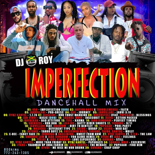 Stream DJ ROY IMPERFECTION DANCEHALL MIXTAPE [AUGUST 2021] 450,KARTEL ...