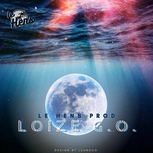 Stream Le Hens - Loize G.O by Le Hens | Listen online for free on ...