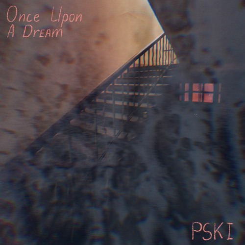 Stream Once Upon A Dream (PSKI Cover) by PSKI | Listen online for free ...