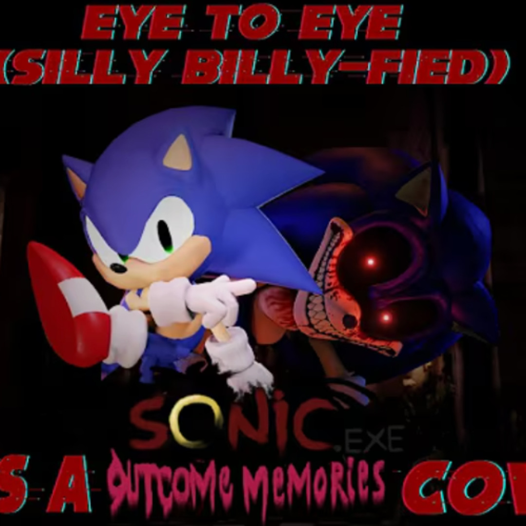 Stream Eye to Eye (Silly Billy-Fied) but its a Outcome Memories Cover ...