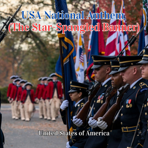 Stream USA National Anthem (The Star-Spangled Banner) by United States ...