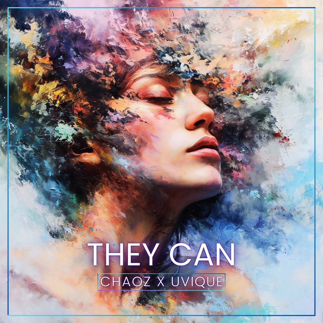 Stream CHAOZ x UVIQUE - THEY CAN by Chaoz Official | Listen online for ...