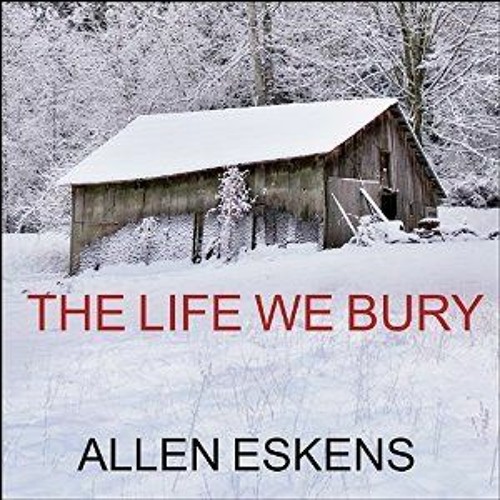 Stream (How To Download) [PDF] The Life We Bury (Joe Talbert, #1; Max ...