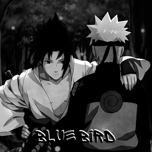 Stream Naruto - "Blue Bird" || Boom Trap Instrumental Version by CTAH B ...