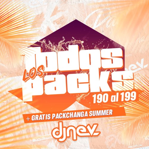 Stream TODOS LOS PACKS DEL 190 AL 199 GRATIS PACKCHANGA SUMMER +100 ...