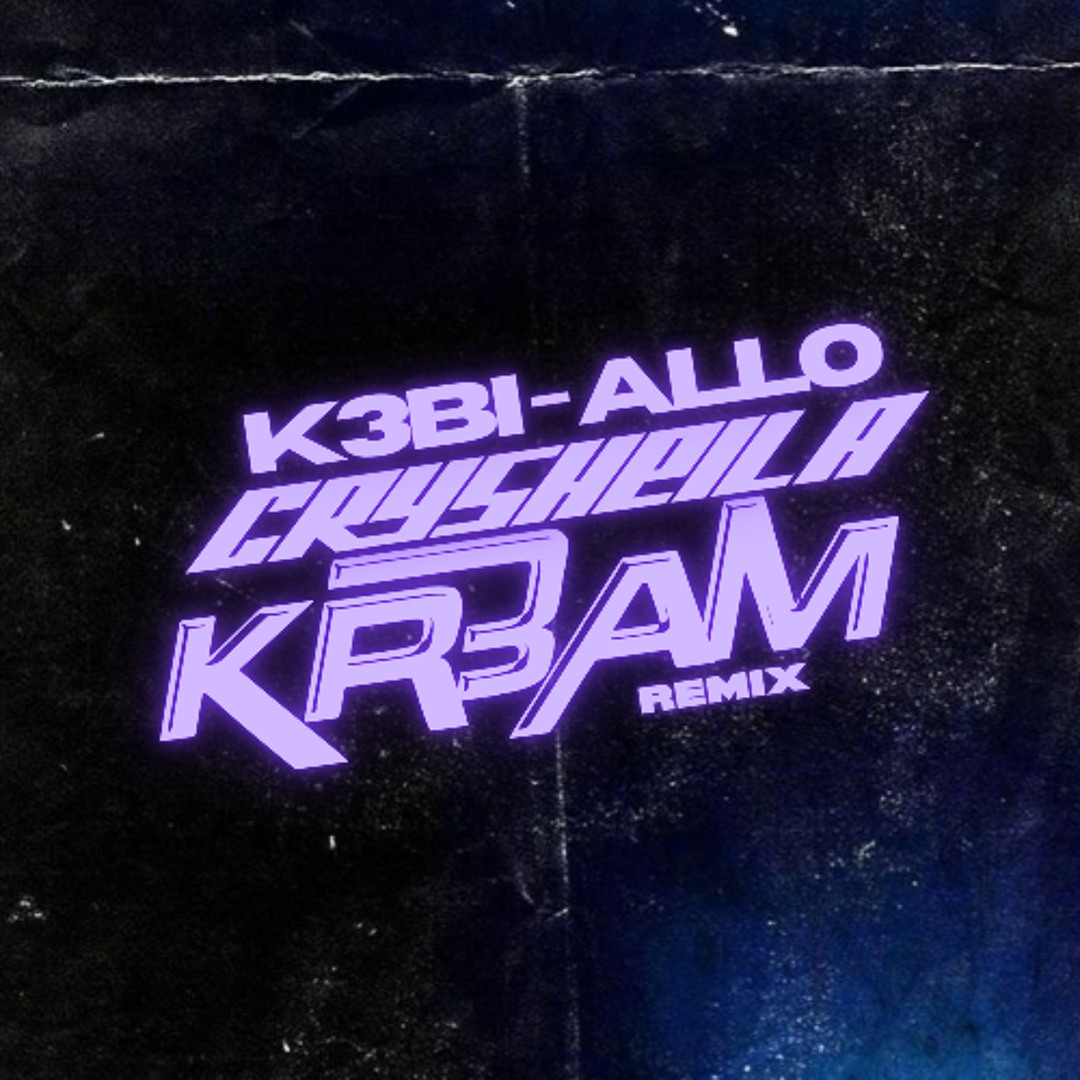 Stream K3BI - Allo ( CRYSHEILA & KR3AM REMIX ) by KR3AM | Listen online ...