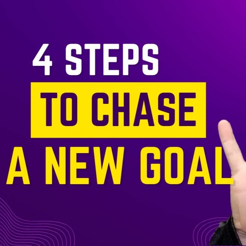 Stream episode 4 Steps To Chasing A New Goal by Kirby Hasseman podcast ...