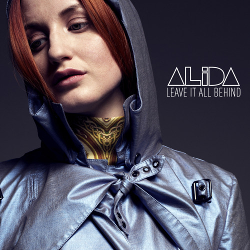 Stream Leave It All Behind by Alida | Listen online for free on SoundCloud
