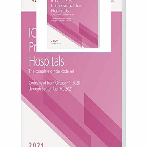 Stream Download⚡️(PDF) ️ ICD-10-CM 2021 Professional for Hospitals with ...