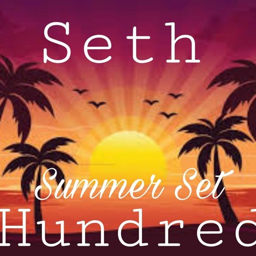 Stream Seth Hundred-My Summer melody by seth hundred | Listen online ...