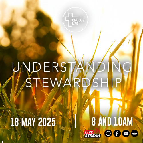 Stream 2025-05-18 Understanding Stewardship (John Roebert) by CHOOSE LIFE Church | Listen online ...