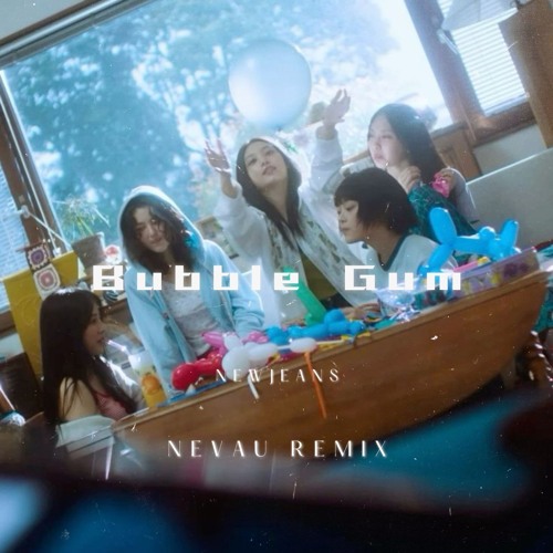 pumpyoursound.com | NewJeans (뉴진스) 'Bubble Gum' (Nevau Remix)