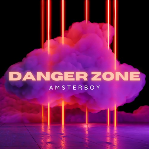 Stream DANGER ZONE - AMSTERBOY (Original Mix) by AmsterBoy Official | Listen online for free on ...