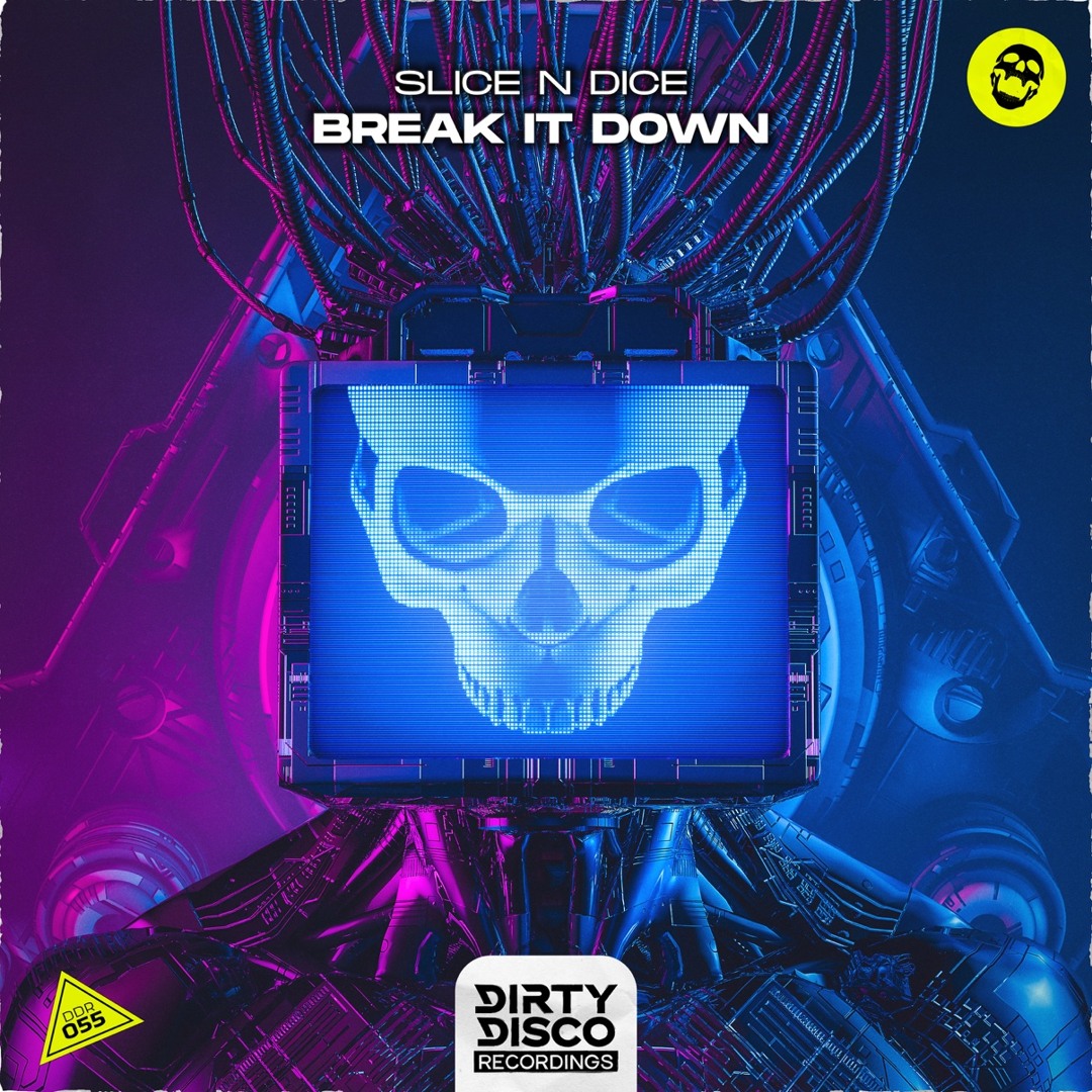 Stream Break It Down [OUT NOW] by Slice N Dice | Listen online for free on SoundCloud