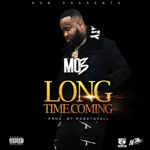 Stream Long Time Coming by Mo3 | Listen online for free on SoundCloud