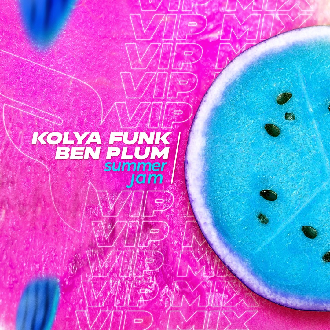 Stream Kolya Funk, Ben Plum - Summer Jam (VIP Extended Mix) by Kolya ...