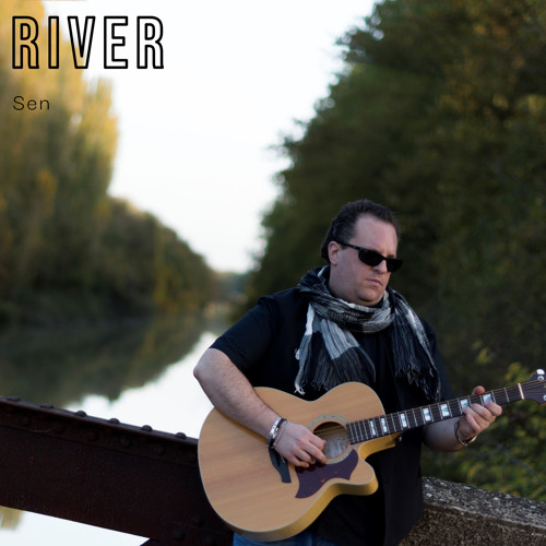 Stream River by SEN | Listen online for free on SoundCloud
