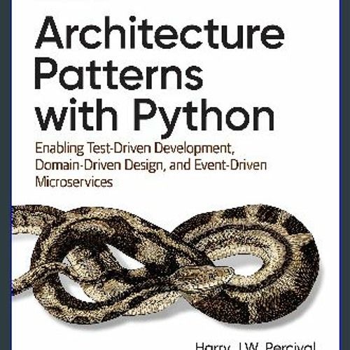 Stream Read Architecture Patterns With Python Enabling Test Driven Development Domain 7372