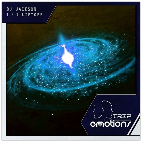 Stream DJ Jackson - 1 2 3 Liftoff by TRIP & emotions | Listen online ...