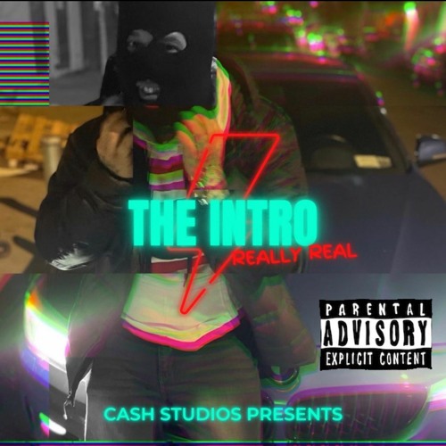 Stream Really Real | Listen to Cash Studio Presents: The Intro EP ...